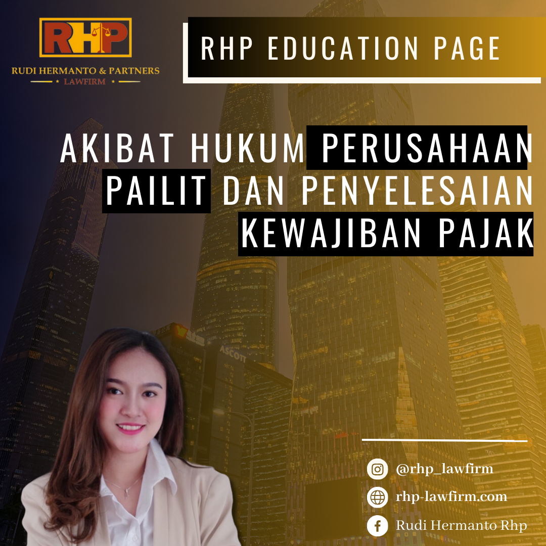 Akibat Hukum Perusahaan Pailit dan Penyelesaian Kewajiban Pajak - RHP ...